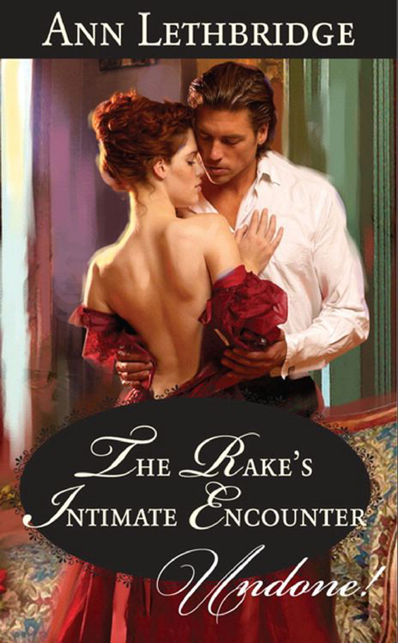 Ann Lethbridge, The Rake's Intimate Encounter – download epub, mobi, pdf at Litres